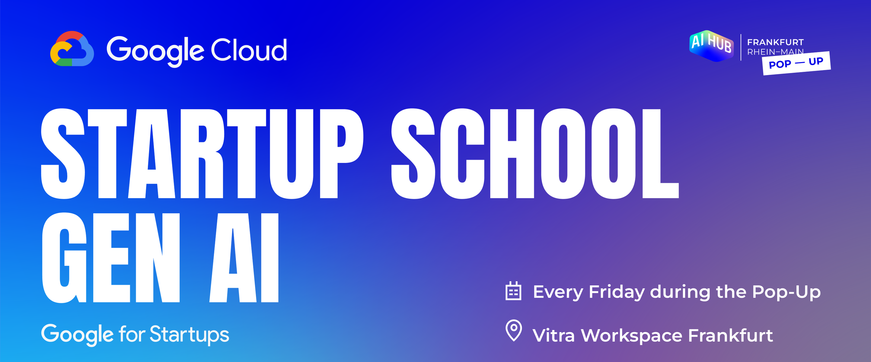 Google Startup School featuring AI Hub Frankfurt