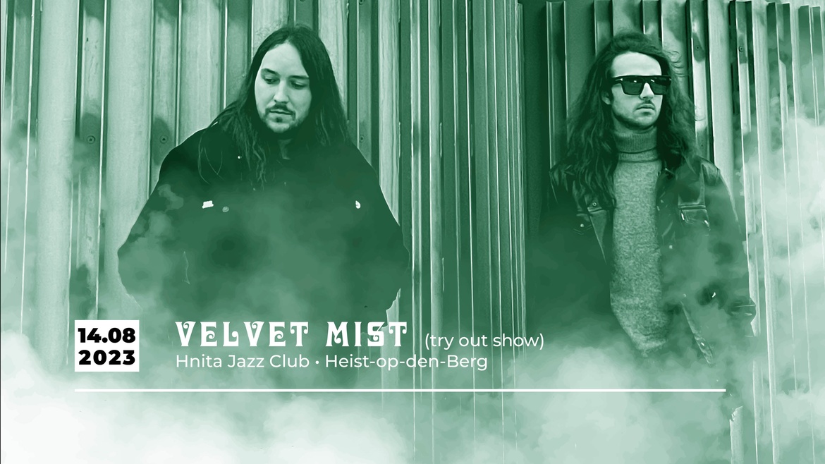 Velvet Mist - Try out show