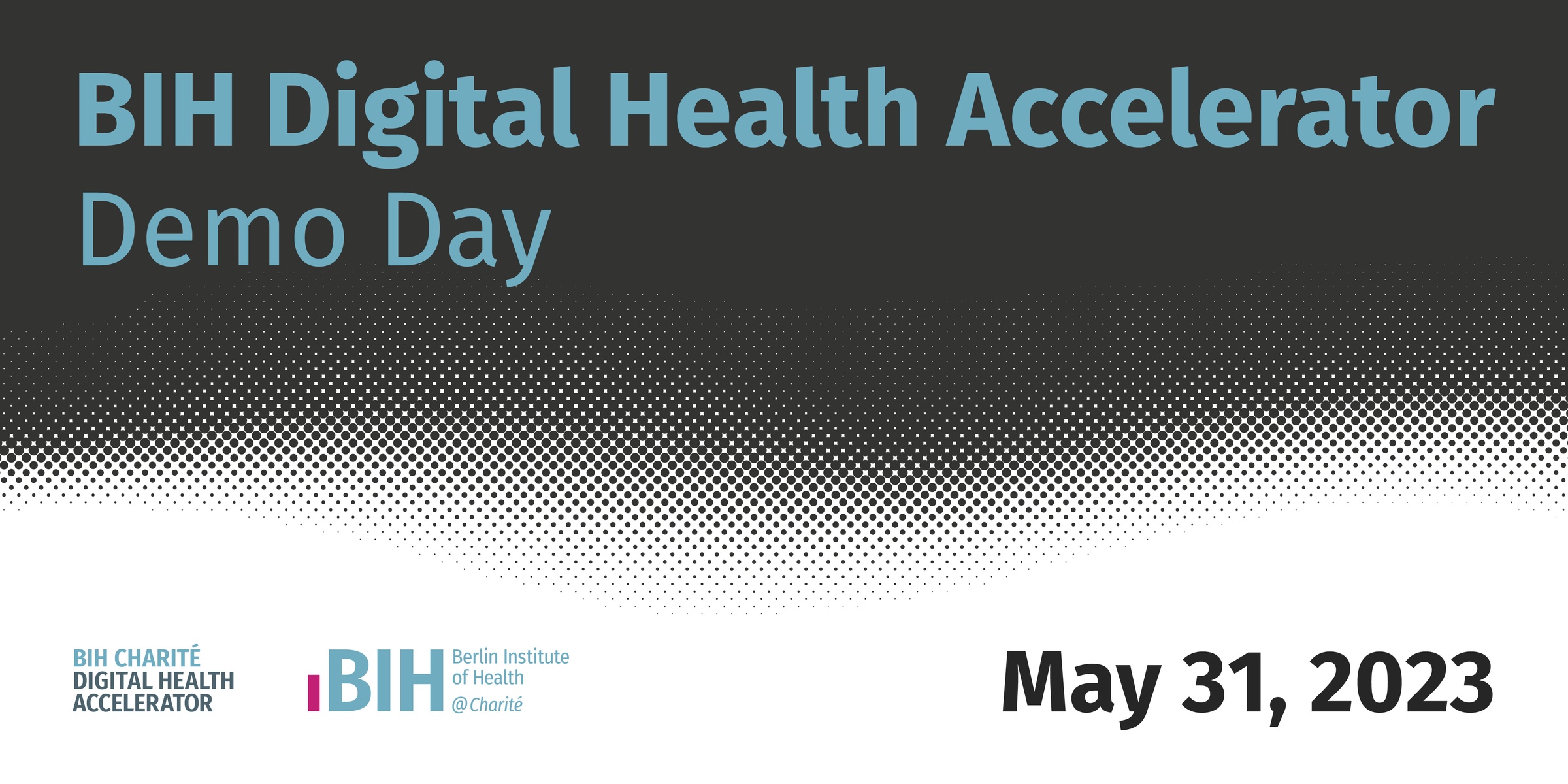 BIH Digital Health Accelerator - Demo Day 2023